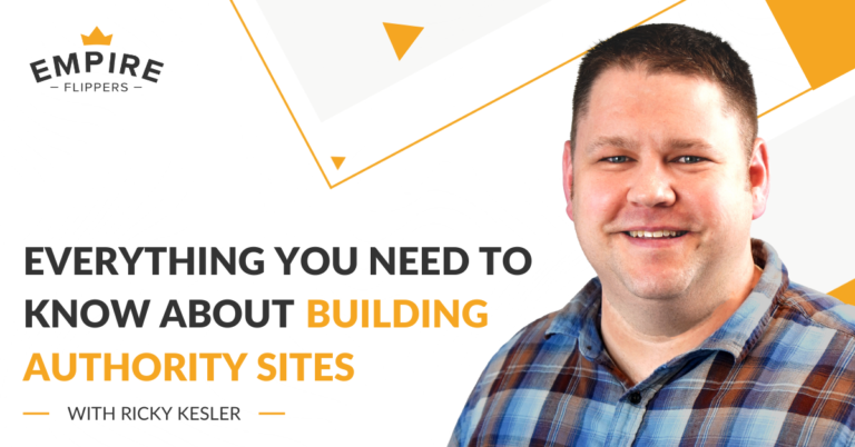Everything You Need to Know About Building Authority Sites With Ricky ...